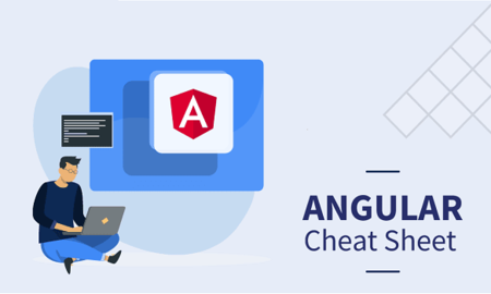 Essential Angular Cheat Sheet – Must-Know Tips & Tricks For Developers | TechAid24